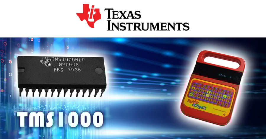 Back to the Future: TMS1000 시리즈와 Texas Instruments “Speak and Spell”은 장난감 그 이상이었습니다